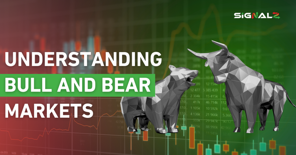 Understanding Bull and Bear Markets – signalz.pro
